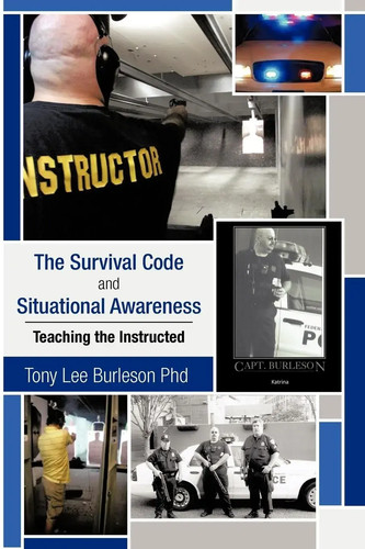 Tony Lee Burleson | The Survival Code and Situational Awareness | Taschenbuch 1466929103 | eBay.de