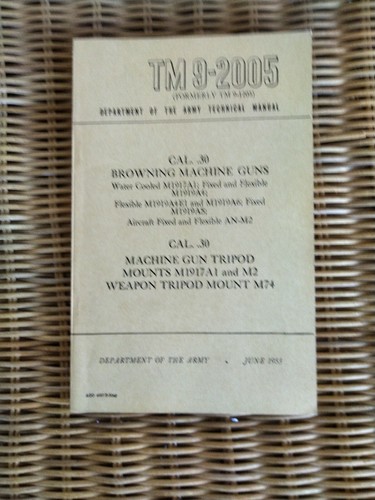 1953 TM 9-2005 Dept Of Army Technical Manual Cal .30 Browning Machine ...