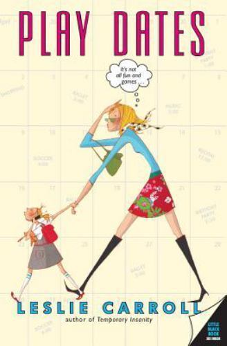 Play Dates by Leslie Carroll (2005, Trade Paperback) for sale online ...