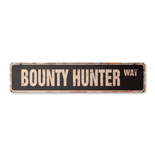 BOUNTY HUNTER Vintage Street Sign Metal Plastic bail bonds bondsman dog ...