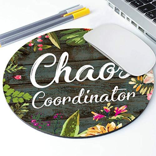 Funny Quote Gaming Round Mouse Pad Custom Chaos Coordinator Quotes ...