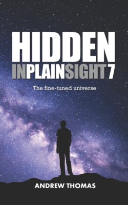 Hidden In Plain Sight 7: The Fine-Tuned Universe 9781542749671| eBay