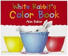 Spotlight on Literacy Ser.: : White Rabbit's Color Book (2000 ...