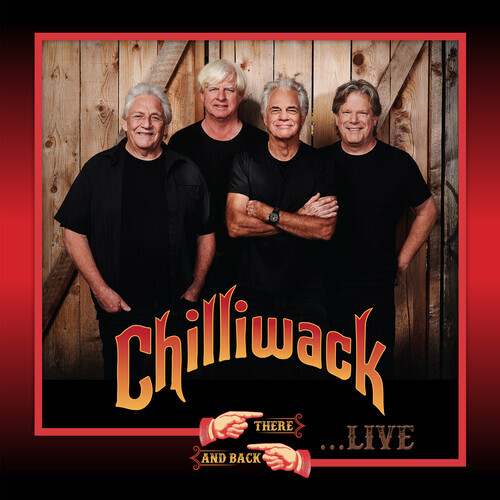 Chilliwack - There & Back Live [New Vinyl LP] Gatefold LP Jacket, 180 ...