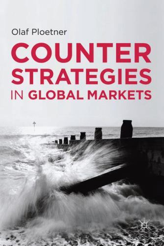 Counter Strategies in Global Markets by Olaf Ploetner (2011, Hardcover ...