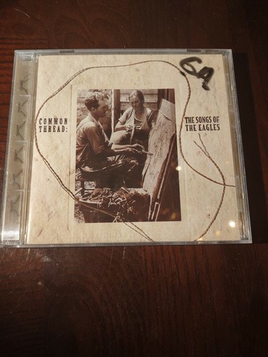 The Songs Of The Eagles Common Thread | eBay
