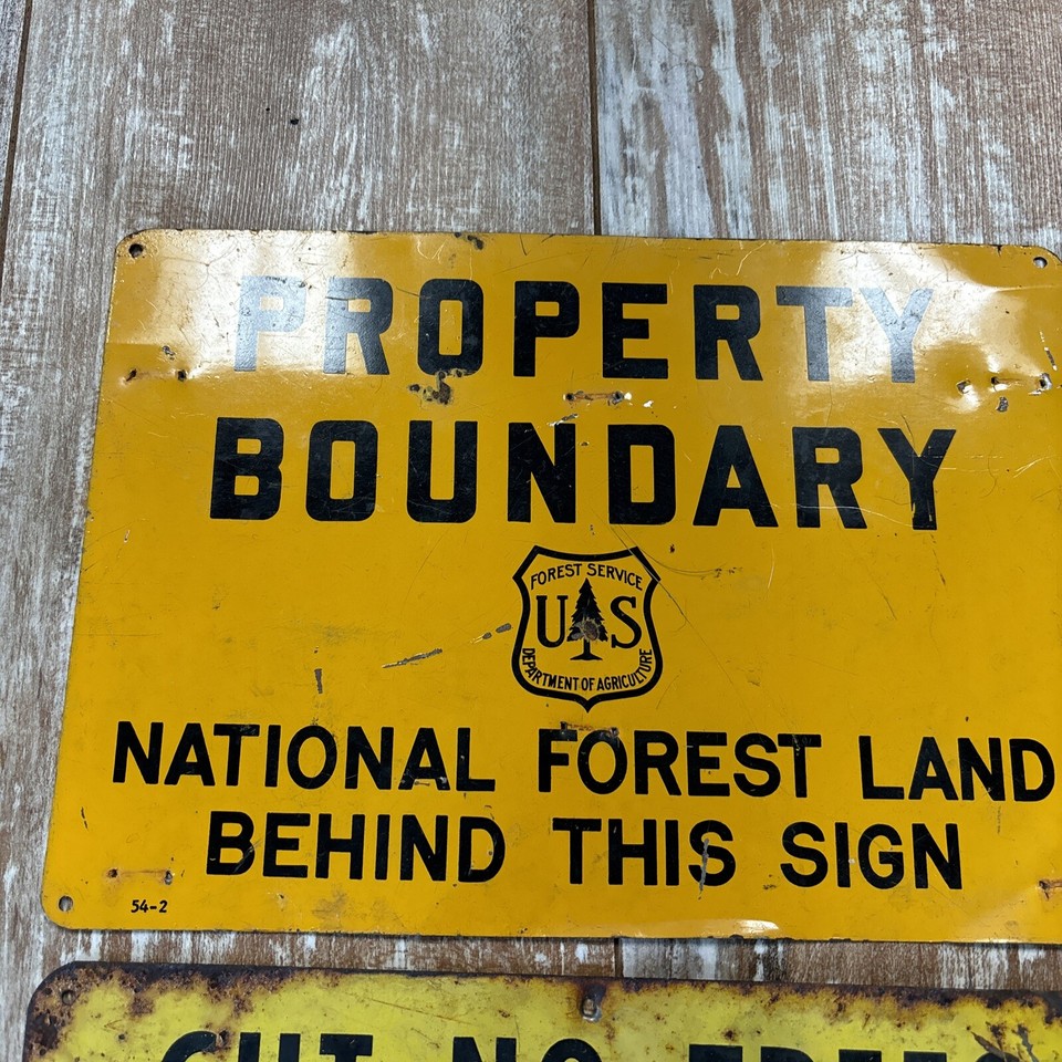 2’1950s US Forest Service Signs Property Boundaries Cut No Trees 7”x10 ...