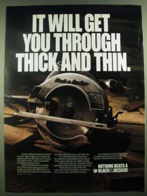 1988 Black & Decker SawCat Circular Saw Ad - Get You Through Thick and ...