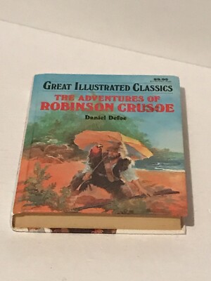 Great Illustrated Classics Ser.: The Adventures of Robinson Crusoe by ...