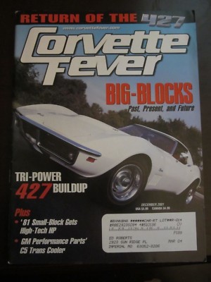 Corvette Fever Magazine December 2001 Big Blocks Tri Power 427 Buildup ...