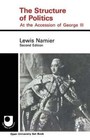 The Structure of Politics at the Accession of George III by Lewis ...