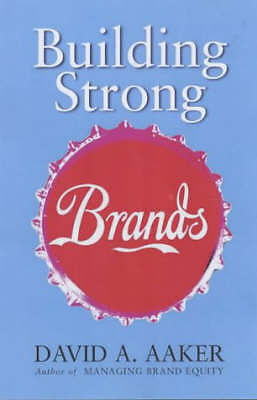 Building Strong Brands by David A. Aaker (Paperback, 2002) for sale ...