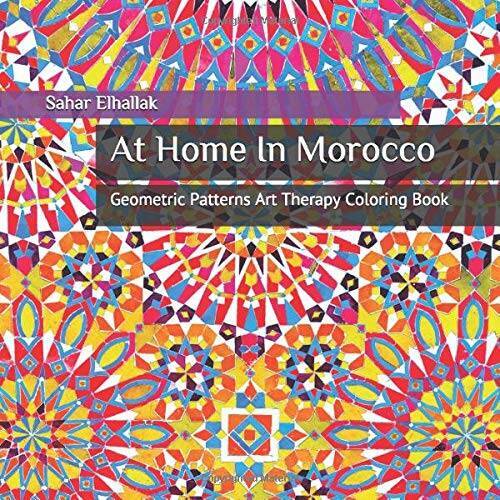 At Home In Morocco: Geometric Patterns Art Therapy Coloring Book - GOOD ...