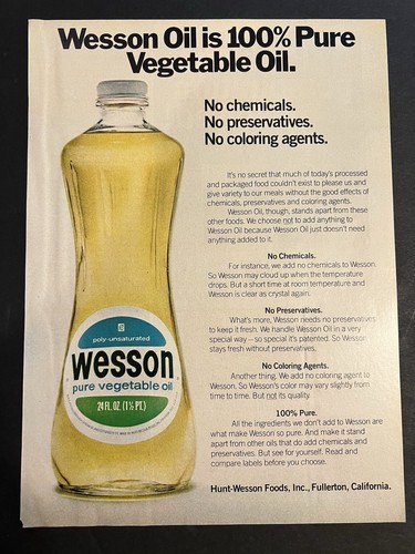 Vtg 1970s Ad-Wesson Oil-Is 100% Pure Vegetable Oil-No Chemicals-No ...