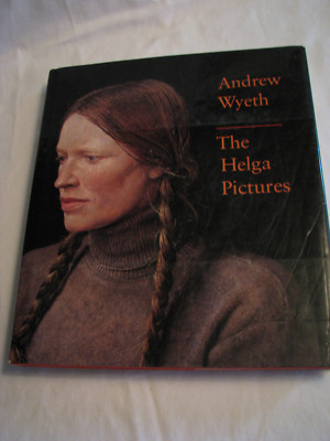 1987 The Helga Pictures by Andrew Wyeth Hardcover Book | eBay
