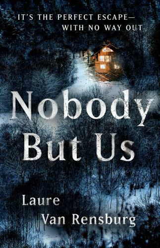 Nobody but Us by Laure Van Rensburg (Hardcover, 2022) 9781538720462| eBay