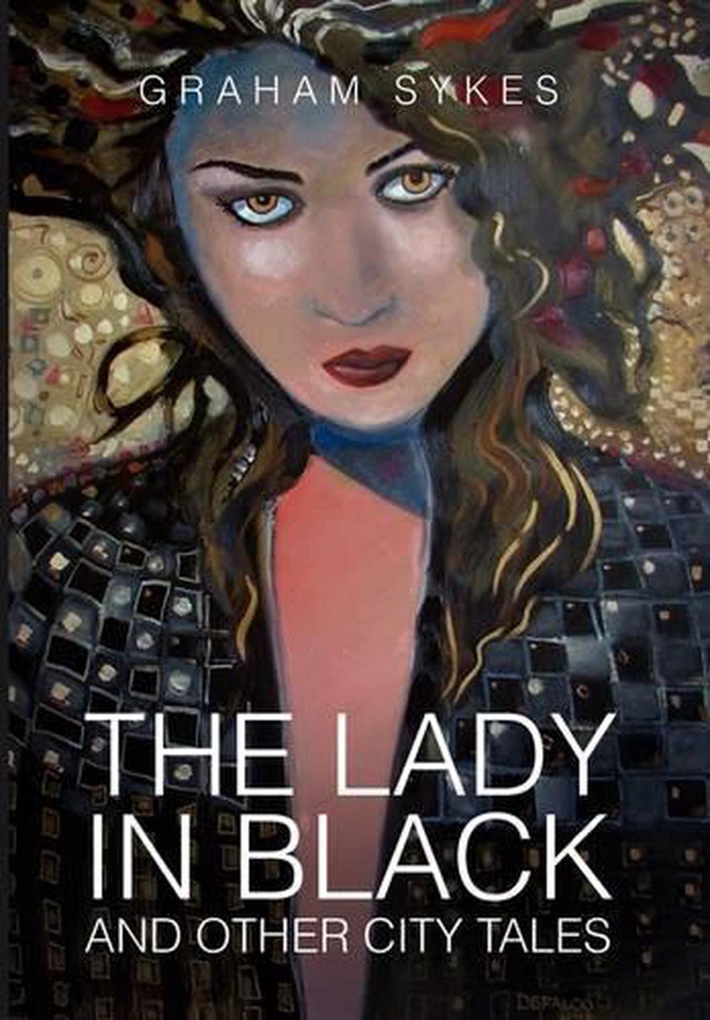 The Lady in Black and Other City Tales by Graham Sykes (English ...
