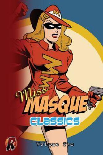Miss Masque Classics Ser.: Miss Masque Classics : Volume Two by Unknown ...