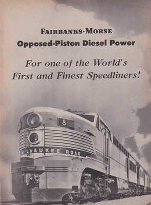 Milwaukee Road Olympian headed by Fairbanks-Morse Erie-built diesel #8 ...