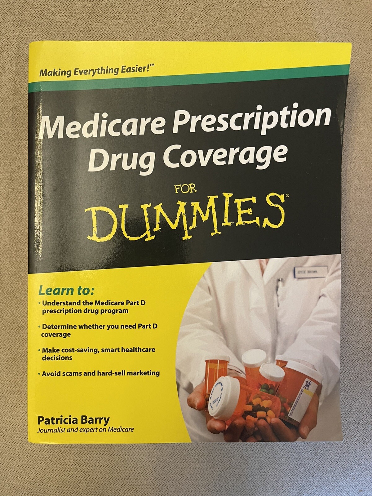 Medicare Prescription Drug Coverage for Dummies Trade Paperback 2008 ...