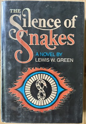 The Silence of Snakes by Lewis Green (1984, Hardcover) 9780895870407| eBay