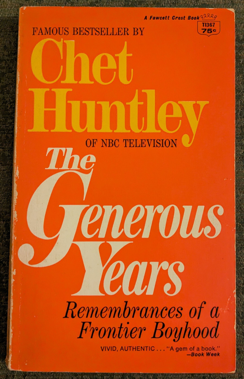 The Generous Years by Chet Huntley - paperback book | eBay