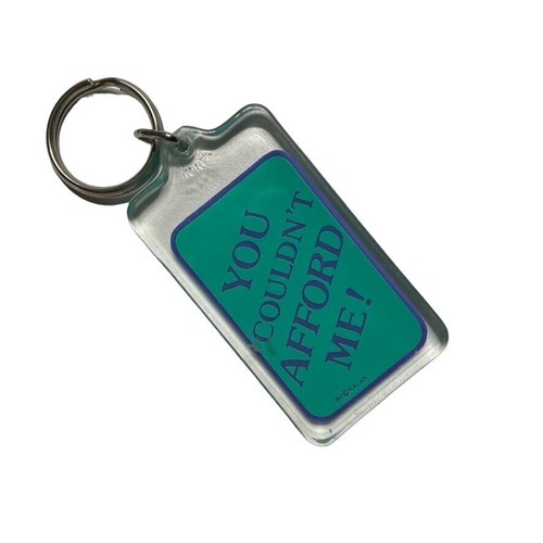Novelty Acrylic Kalan Keychain Couldnt Afford Humor Vintage Keyring 180 ...