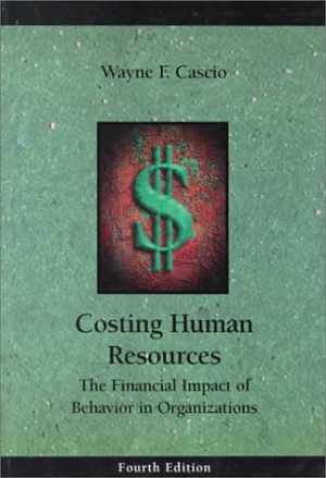 Costing Human Resources - Paperback, by Cascio Wayne F. - Good 9780324007091 | eBay