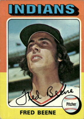 Fred Beene / 1975 Topps #181 | eBay