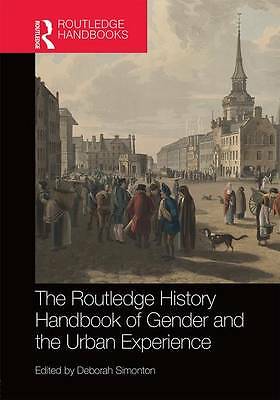 The Routledge History Handbook of Gender and the Urban Experience by ...