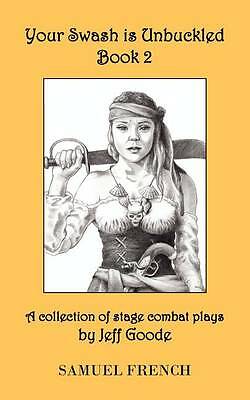 Your Swash is Unbuckled: Book 2: Book 2 by Jeff Goode (Paperback, 2012 ...
