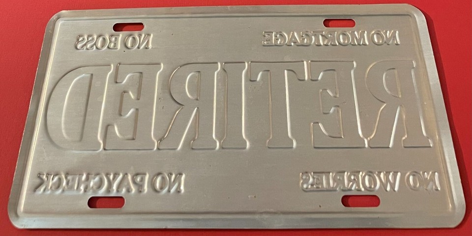 RETIRED Novelty License Plate Retirement Gift Retiree Party | eBay