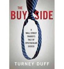 The buy side - Turney Duff | eBay