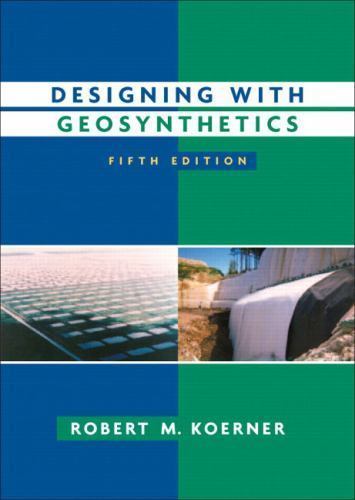 Designing with Geosynthetics by Robert M. Koerner (2005, Hardcover) for ...