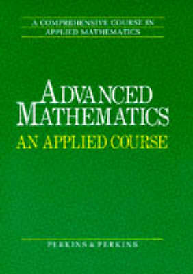 Advanced Mathematics: Applied Course by Patricia Perkins, Martin ...