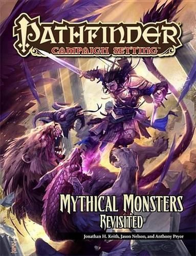 Pathfinder Campaign Setting: Mythical Monsters Revisited by Jason ...