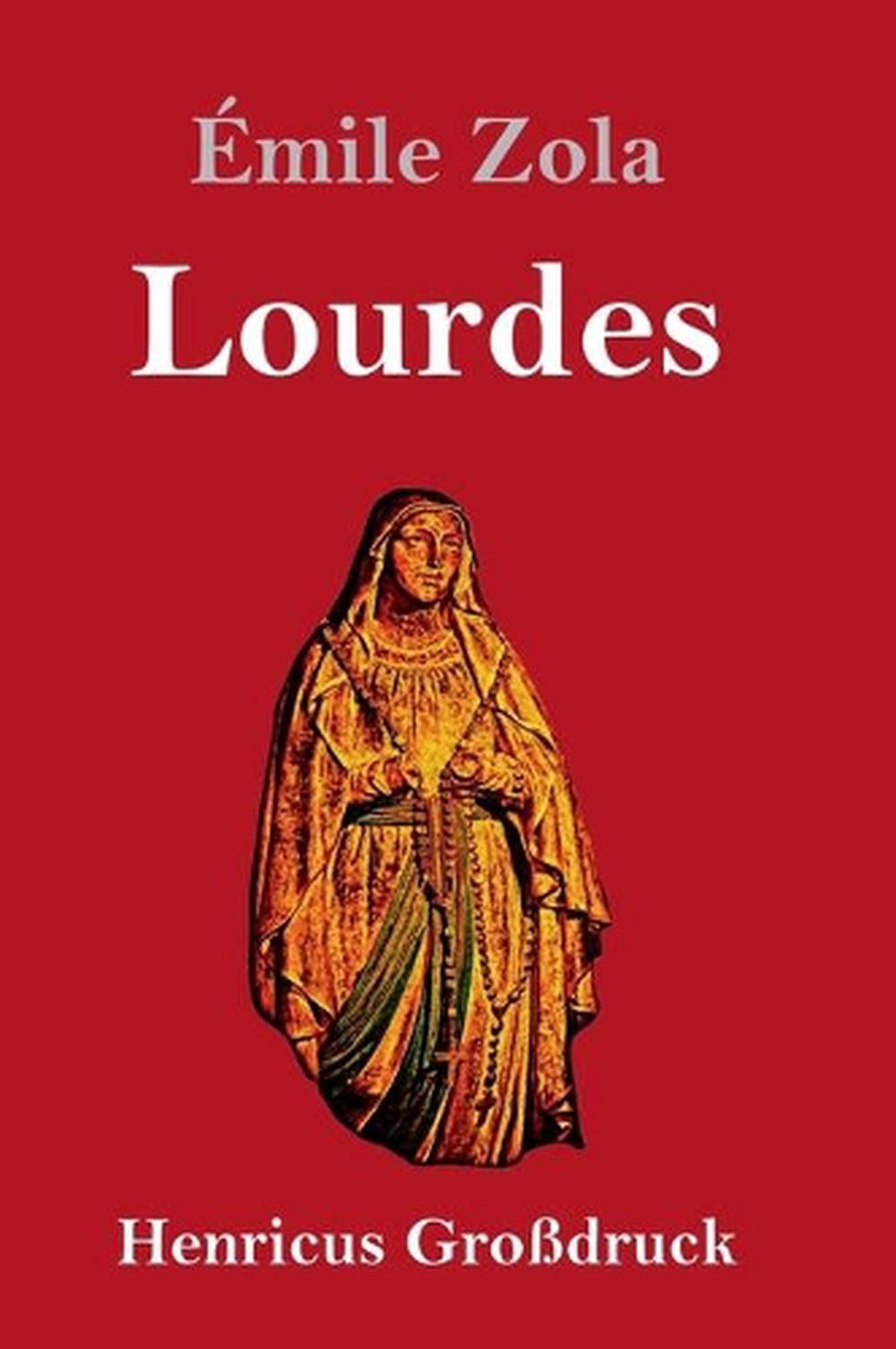 Lourdes (Grodruck) by ?mile Zola (German) Hardcover Book | eBay
