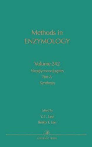 Neoglycoconjugates, Part A, Synthesis: Volume 242 by John N Abelson ...