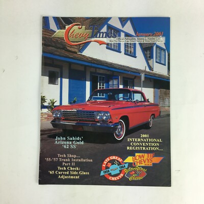 January 2001 Chevy Times Magazine John Sahid's Arizona Gold '62 SS Tech ...