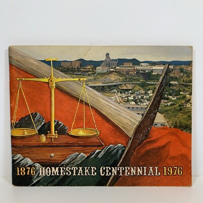 Homestake Centennial 1876-1976 Black Hills Gold Mine Mining South ...