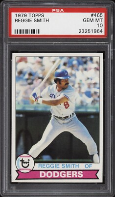 1979 Topps #465 Reggie Smith - Dodgers - PSA 10 - *51964 - Pop 5 ...
