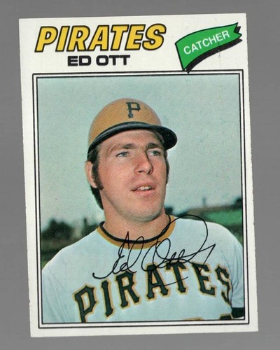 1977 Topps Ed Ott Pittsburgh Pirates #197 Excellent | eBay