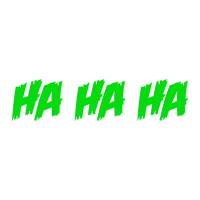 HA HA HA Decal Joker Laugh Sticker Choose Color Size | eBay