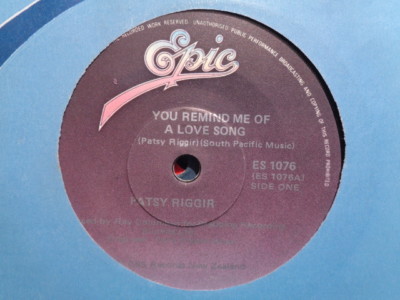 Patsy Riggir "You Remind Me Of A Love Song" 1985 EPIC NZ 7" 45rpm | eBay