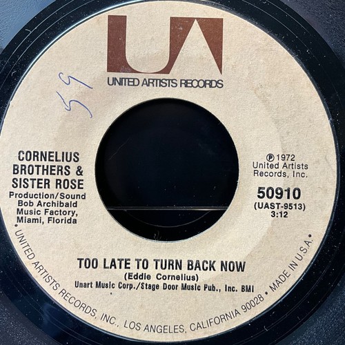 Cornelius Brothers & Sister Rose, Too Late To Turn Back Now, 7" 45rpm ...