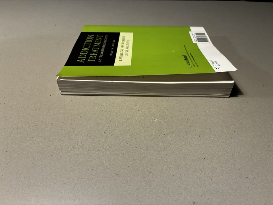 Addiction Treatment A Strengths Perspective by Katherine Van Wormer 4th ...