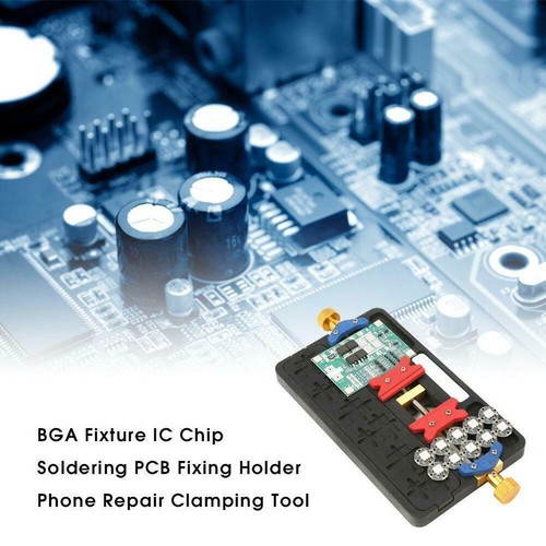 BGA Fixture IC Chip Soldering PCB Fixing Holder Phone Repairing ...