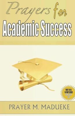 Prayers For Academic Success 9781463772857| eBay