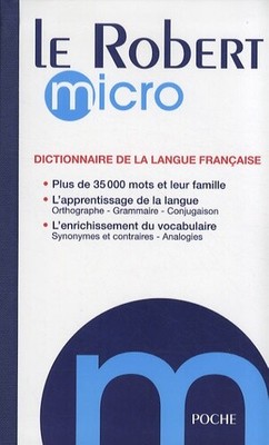 Le Robert micro : Dictionnaire d'apprentissage de la langue française ...