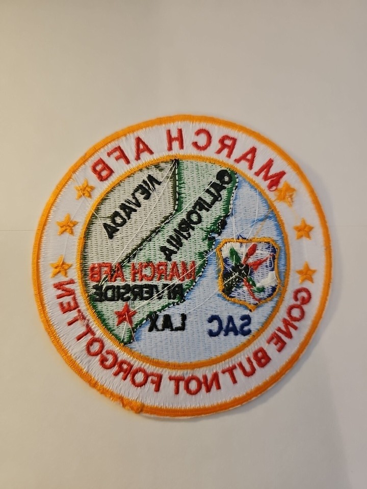 USAF PATCH MARCH AFB, CALIFORNIA, GONE BUT NOT FORGOTTEN Y | eBay